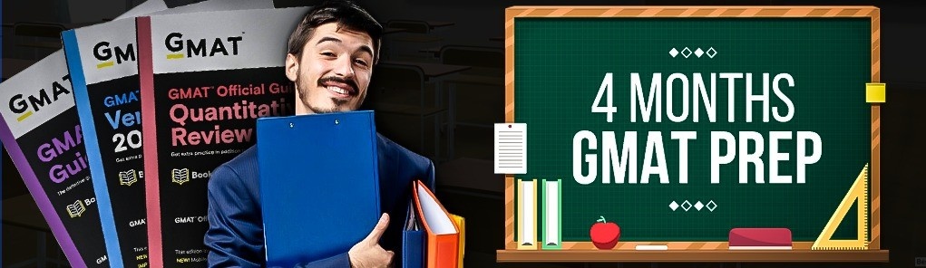 Best 4 Month GMAT Study Plan to Ace the Exam